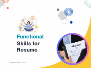 36 Functional Skills for Resume - How to List for Functional Resume ...