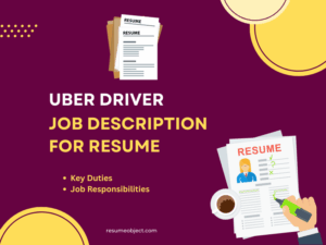 Uber Driver Job Description for Resume in 2025 - Key Duties ...